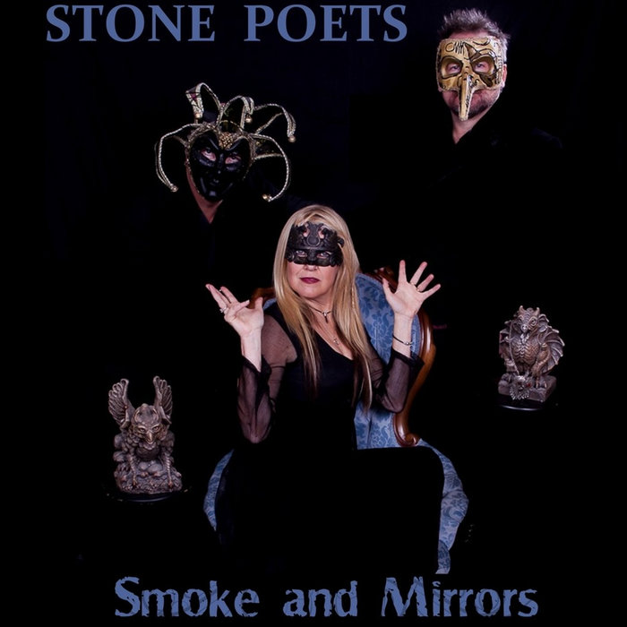 Smoke and Mirrors | Stone Poets