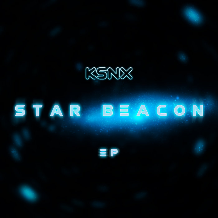 Star Beacon EP | KSNX