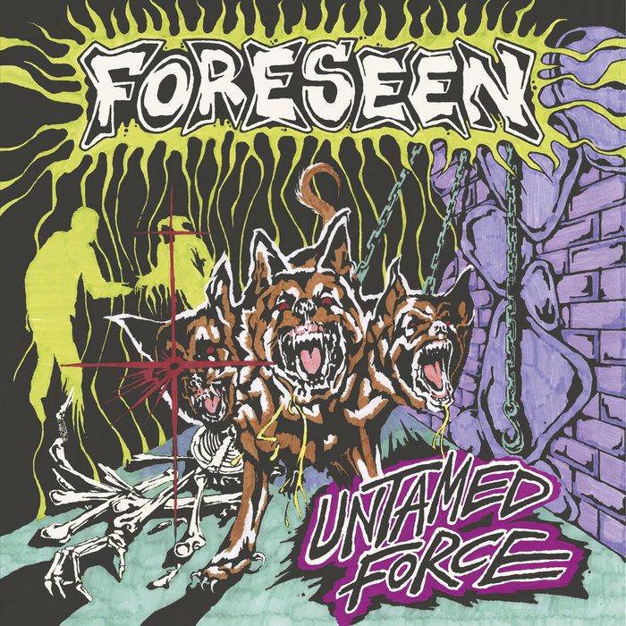 Untamed Force | FORESEEN