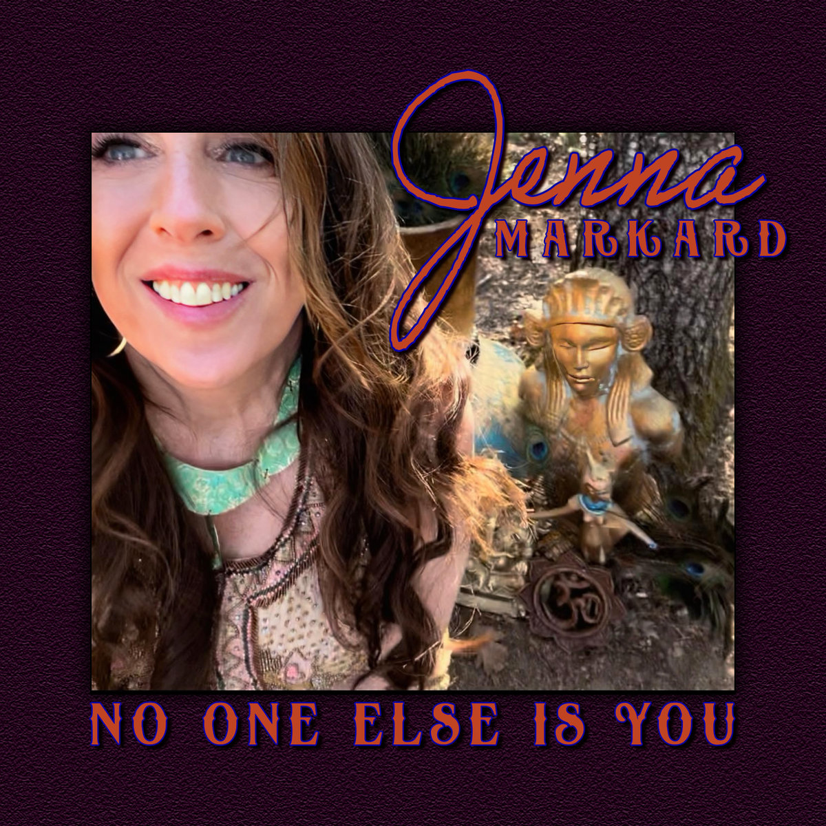 No One Else Is You | JENNA MARKARD | Jenna Markard