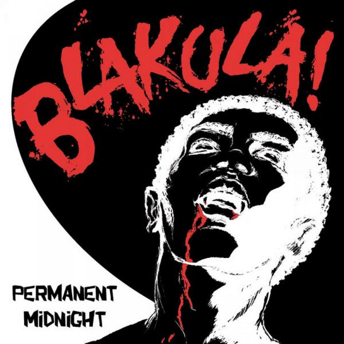 Permanent Midnight (The Library Versions Vol 1) | Blakula | Bearfunk