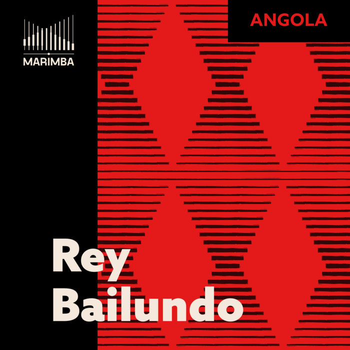 Rey Bailundo - Angola | Marimba
