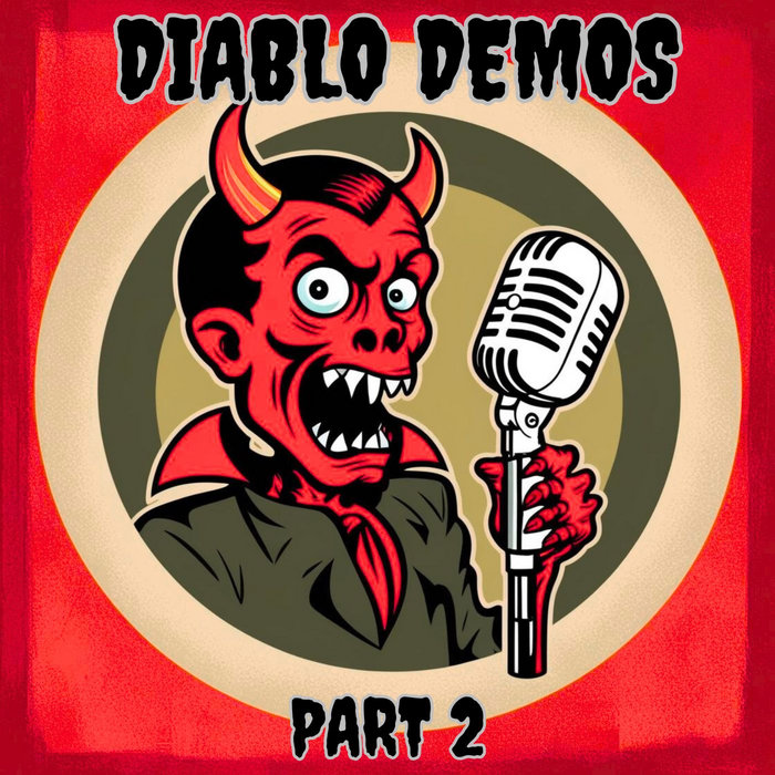 Diablo Demos Part 2 | Diablo Records