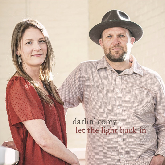 Let The Light Back In | Darlin' Corey