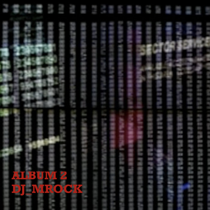 Album Two | DJ_MROCK | MRock