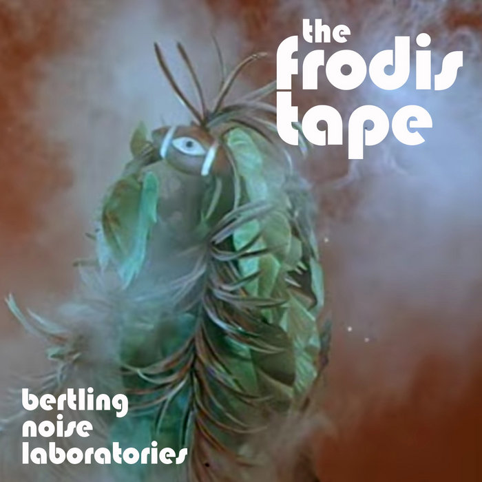 The Frodis Tape | Nick Bertling