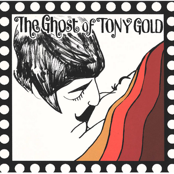 For Lovers Only | The Ghost of Tony Gold