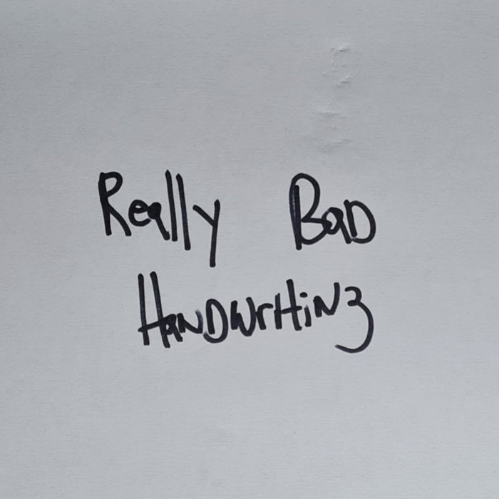 Really Bad Handwriting | Lulla HF, Lo-Fi Lenny | Lulla HF