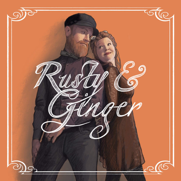 Rusty & Ginger | Jesse & Sara Brown | Sara Brown Band