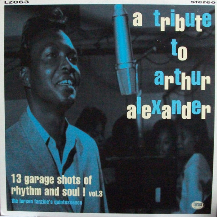 A Tribute To Arthur Alexander | Various Artists | THE SLOW SLUSHY BOYS