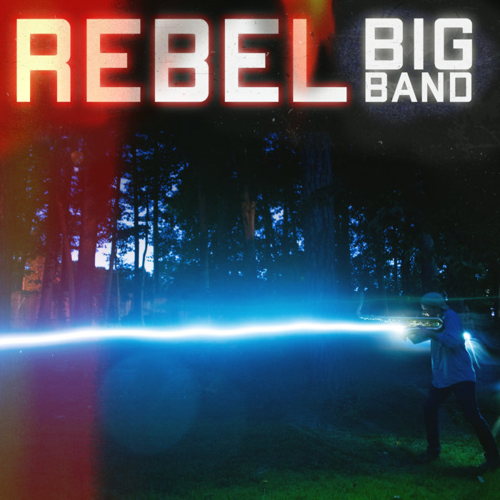 Rebel Big Band | Rebel Big Band