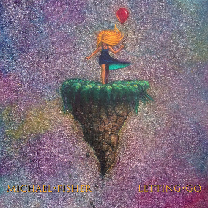 Letting Go | Michael Fisher