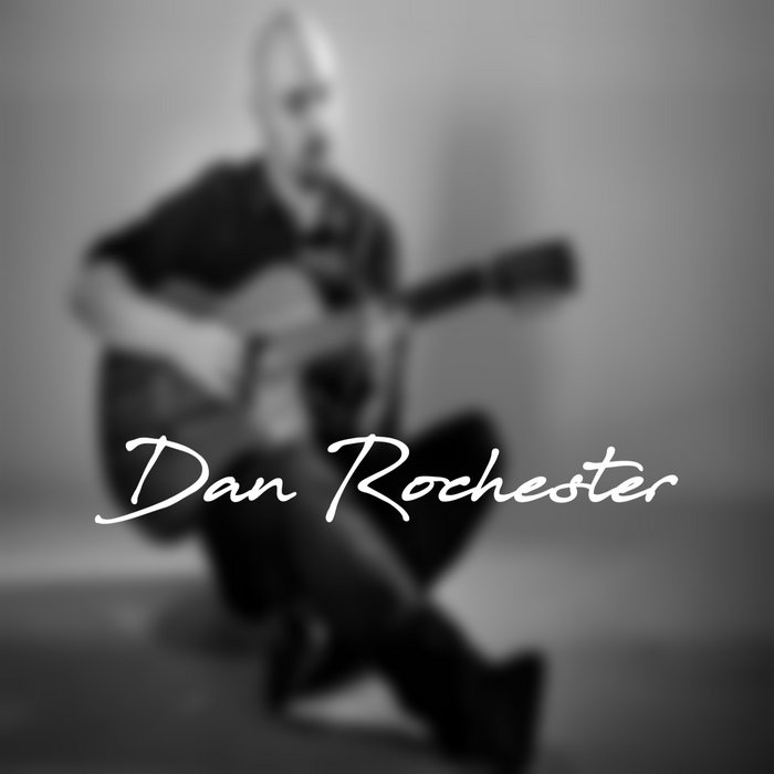Dan Rochester | Dan Rochester
