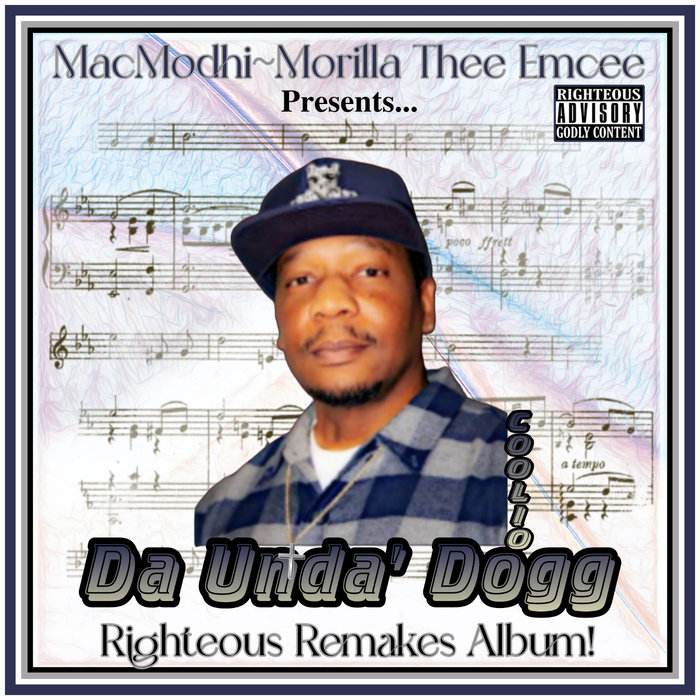 Coolio Da Unda Dogg Righteous Remakes Album! | MacModhi 2nd Page