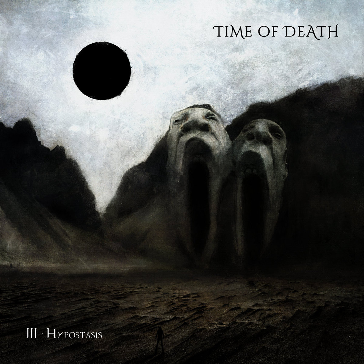 III - Hypostasis | Time of Death