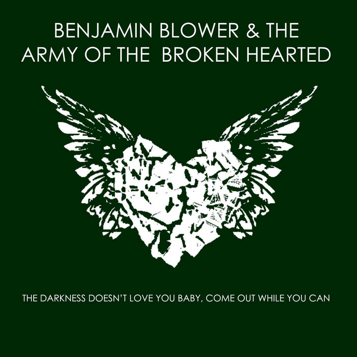 The Darkness Doesn't Love You | David Benjamin Blower