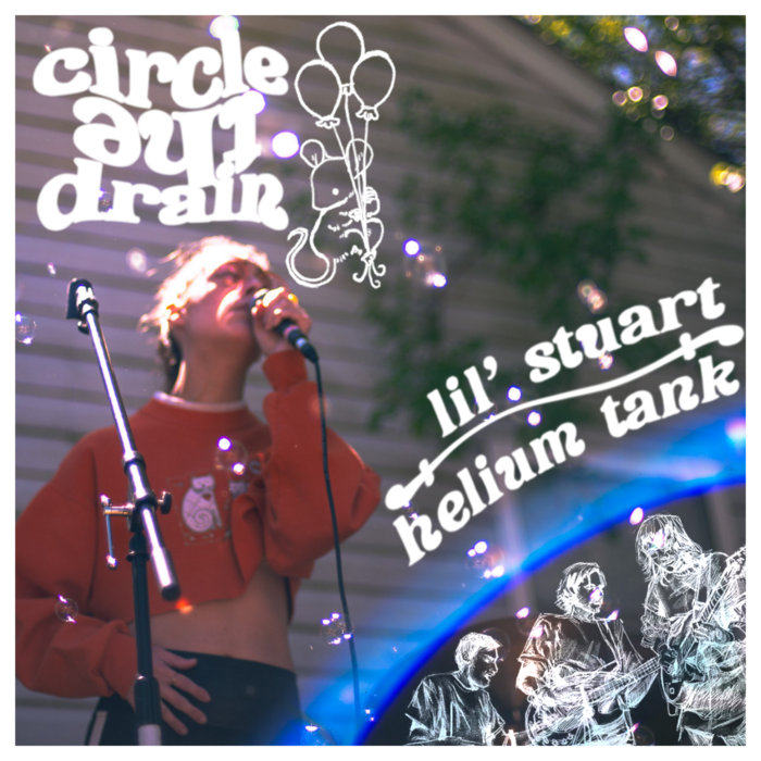 Lil' Stuart / Helium Tank | Circle the Drain