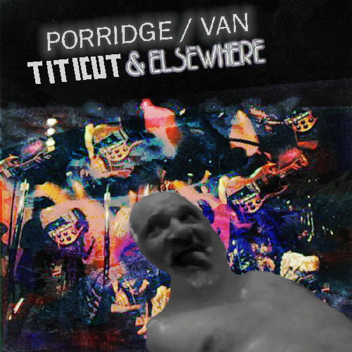 Titicut & Elsewhere | Sexton Ming's Porridge Van | SEXTON MING'S ...