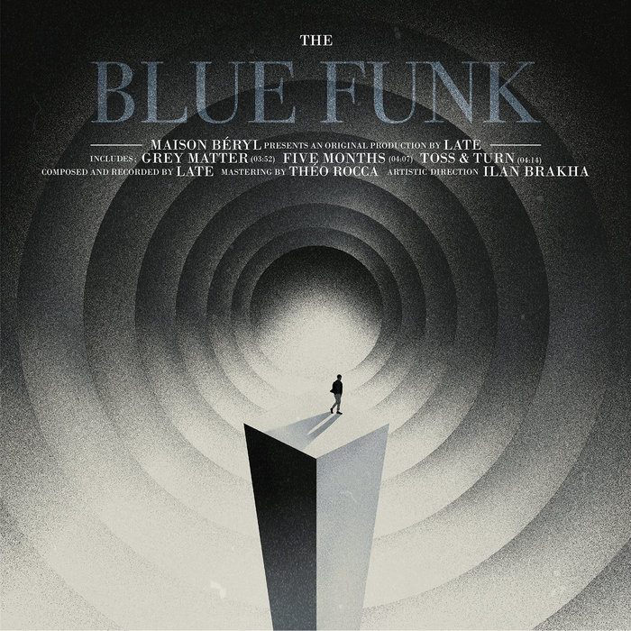 the blue funk | late | late