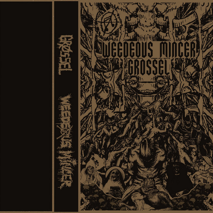 Split w/ Weedeous Mincer | Grossel