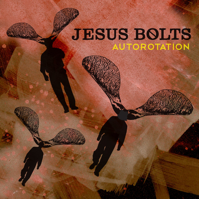 Jesus Bolts | Autorotation