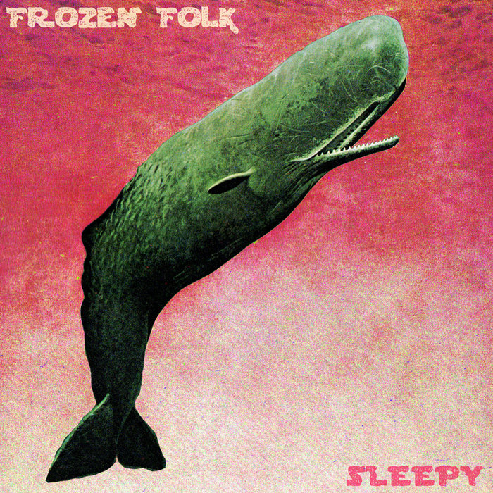 Sleepy | Frozen Folk