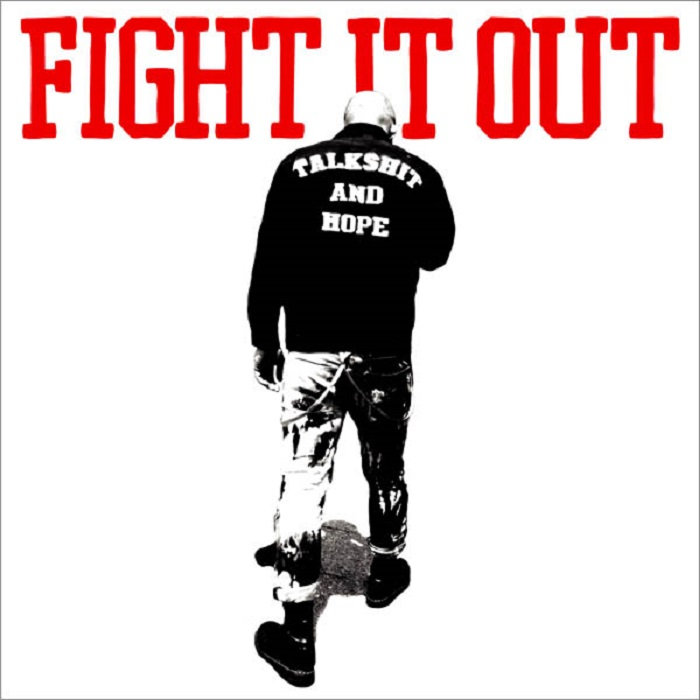 Talkshit And Hope | Fight it out | FIGHT IT OUT