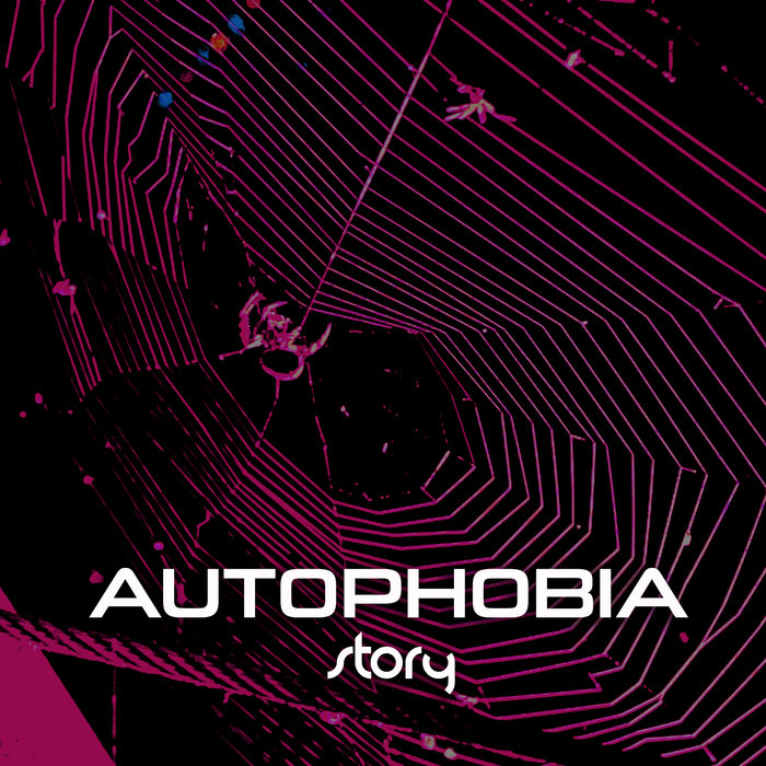 Autophobia | Story