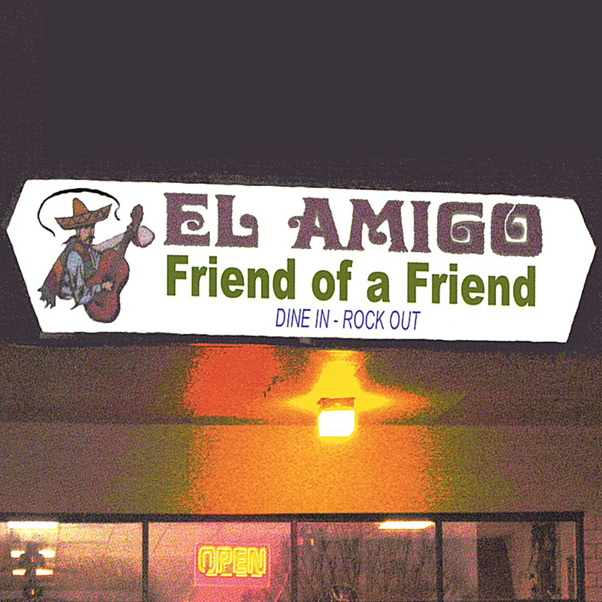 El Amigo (20th Anniversary) | Friend of a Friend | Rrrchives