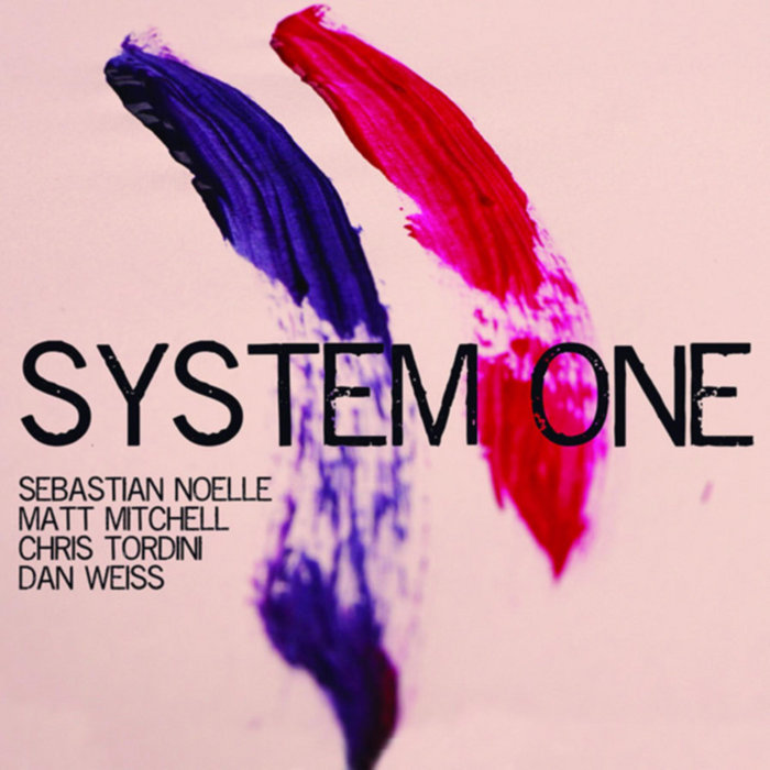 System One | Sebastian Noelle | Fresh Sound Records