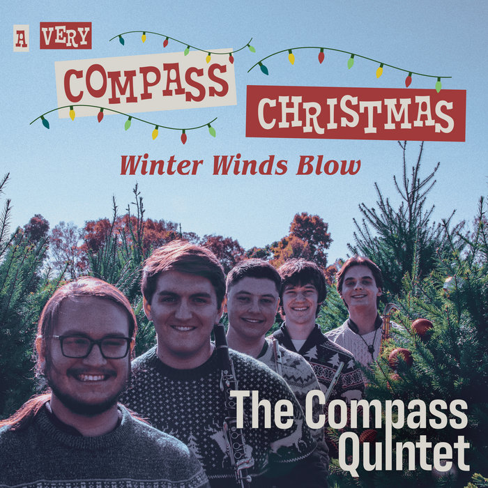 A Very Compass Christmas: Winter Winds Blow | The Compass Quintet