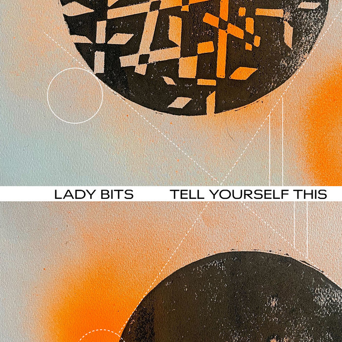 Tell Yourself This | LADY BITS