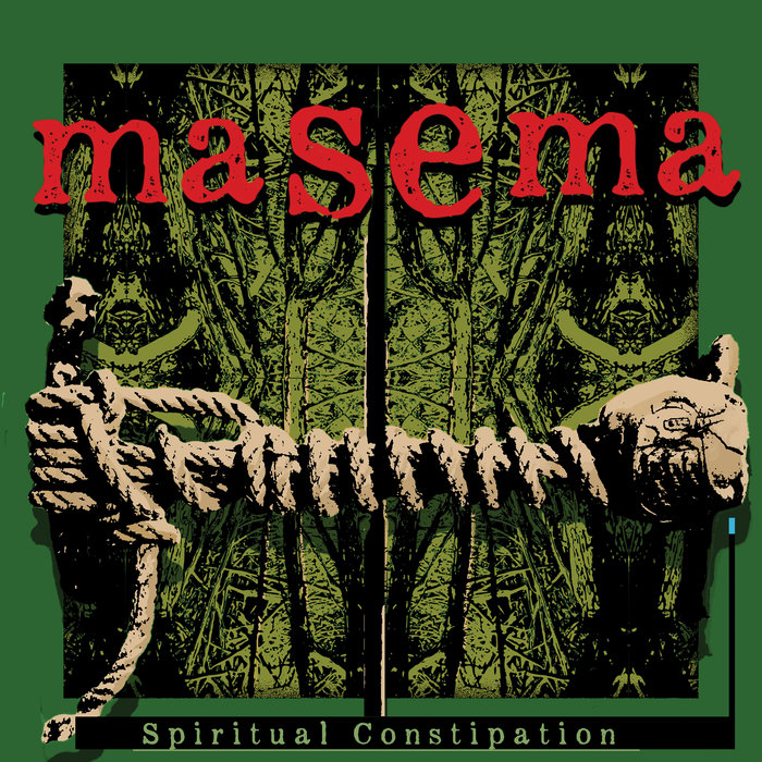 Spiritual Constipation | MaSeMa | Masema