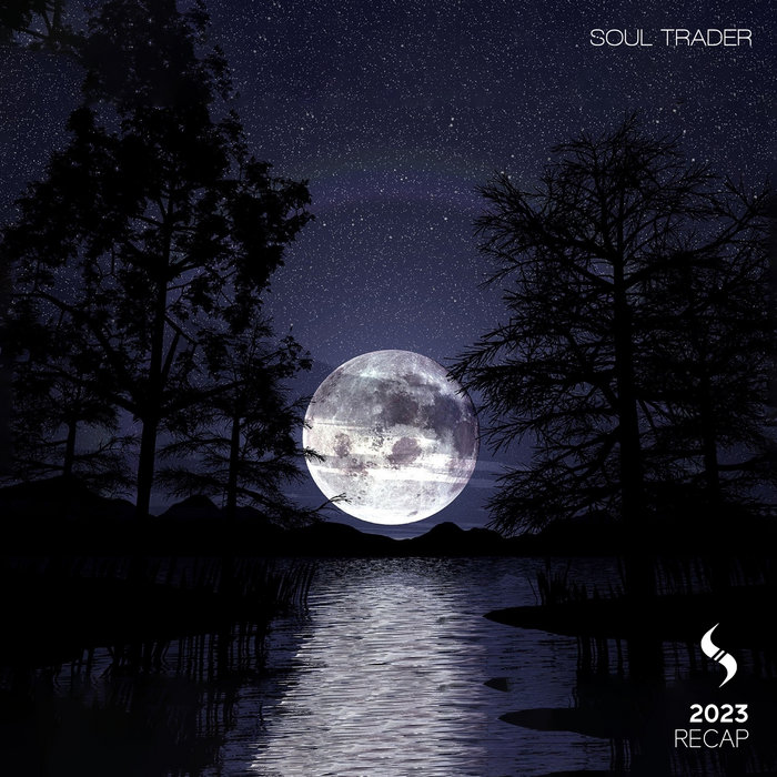 Soul Trader Recap 2023 | Various Artists | Soul Trader Records