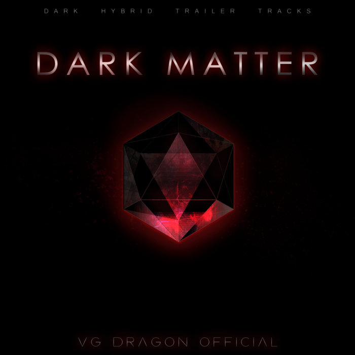 Dark Matter | VG Dragon
