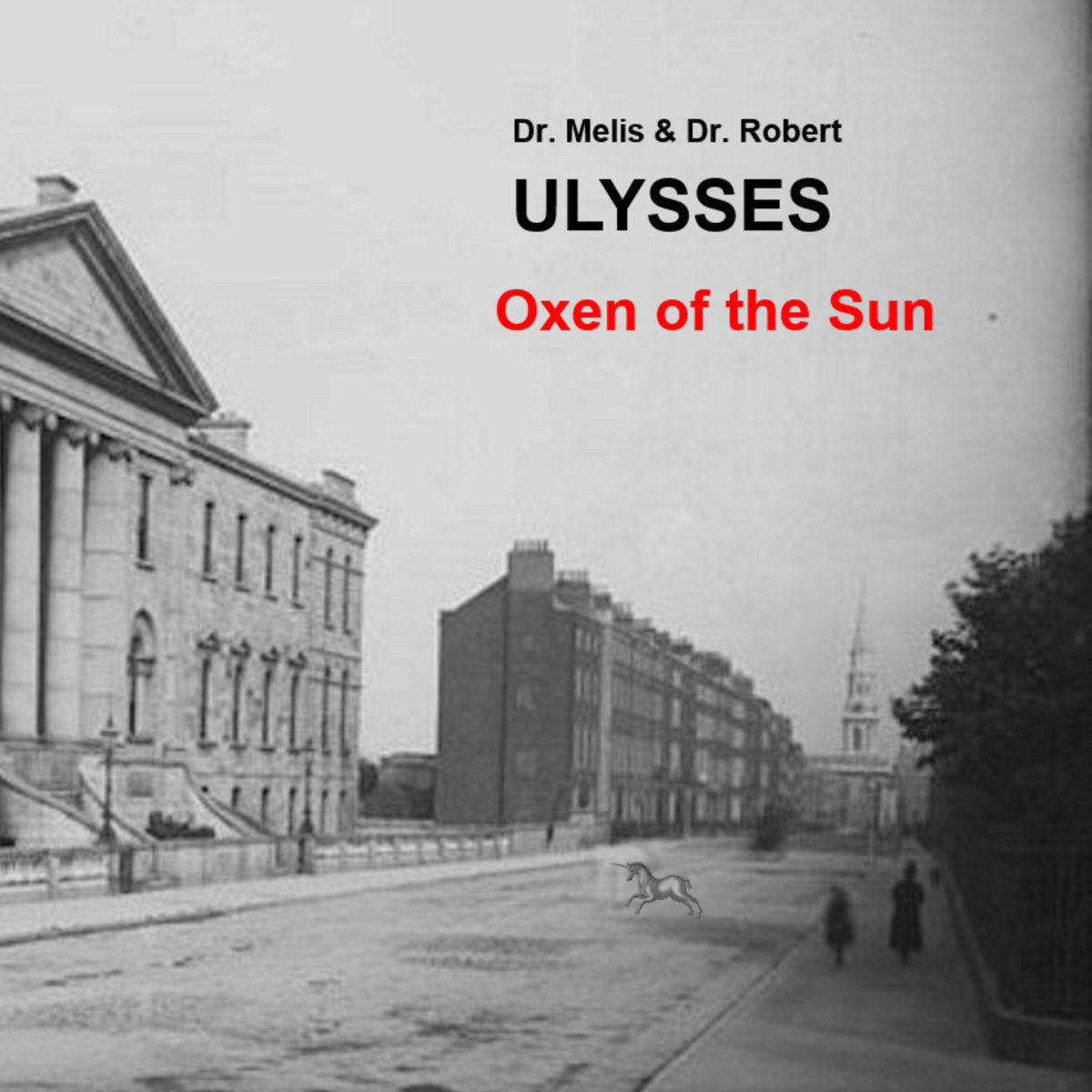 Oxen of the Sun (ULYSSES part 20) | Dr. Melis & Dr. Robert | ANTONI ROBERT