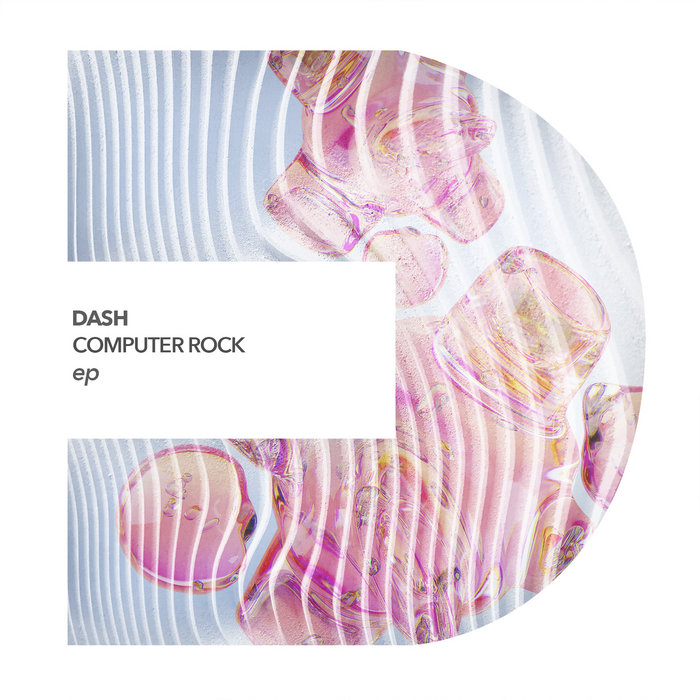 Computer Rock EP | DASH | DASH DNB