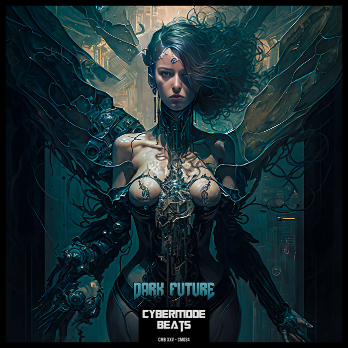 Dark Future | Cybermode Beats | cybermode