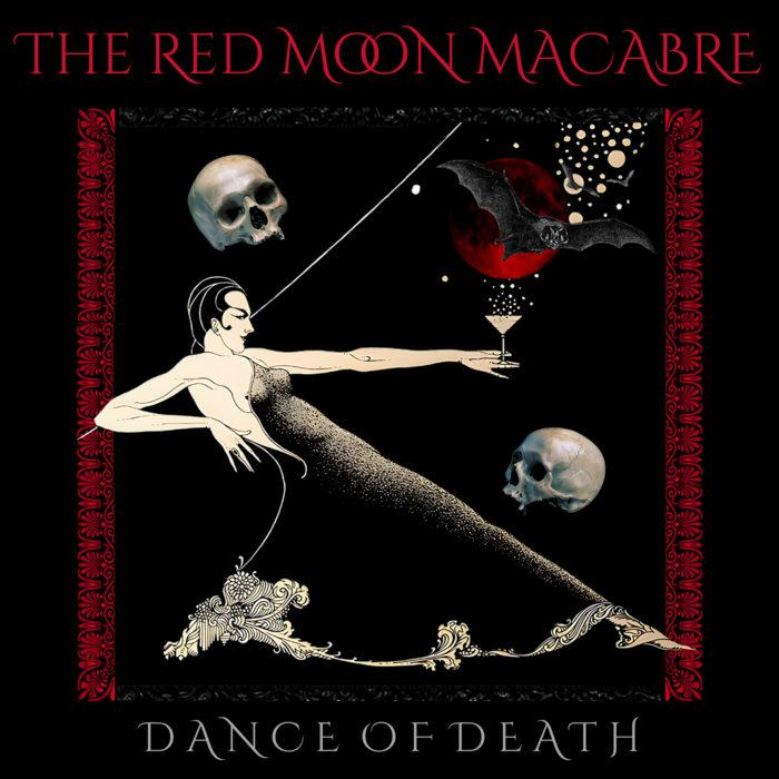 DANCE OF DEATH | THE RED MOON MACABRE