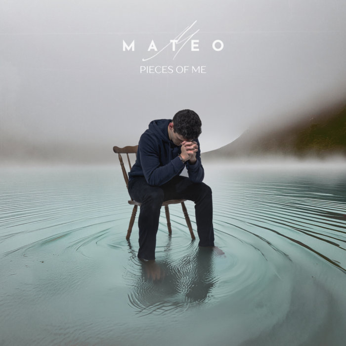 Pieces Of Me | MATEO