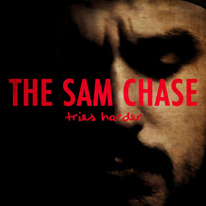 Tries Harder | The Sam Chase