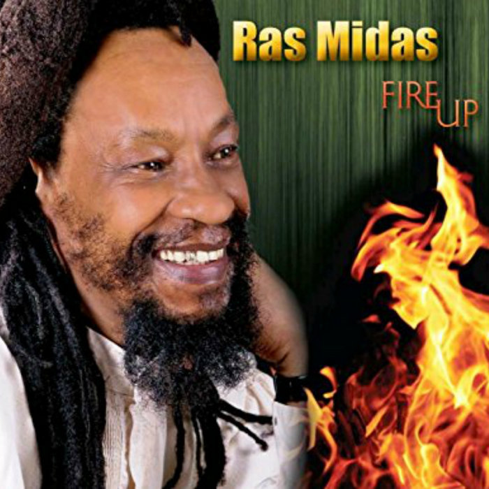 Fire Up | Ras Midas