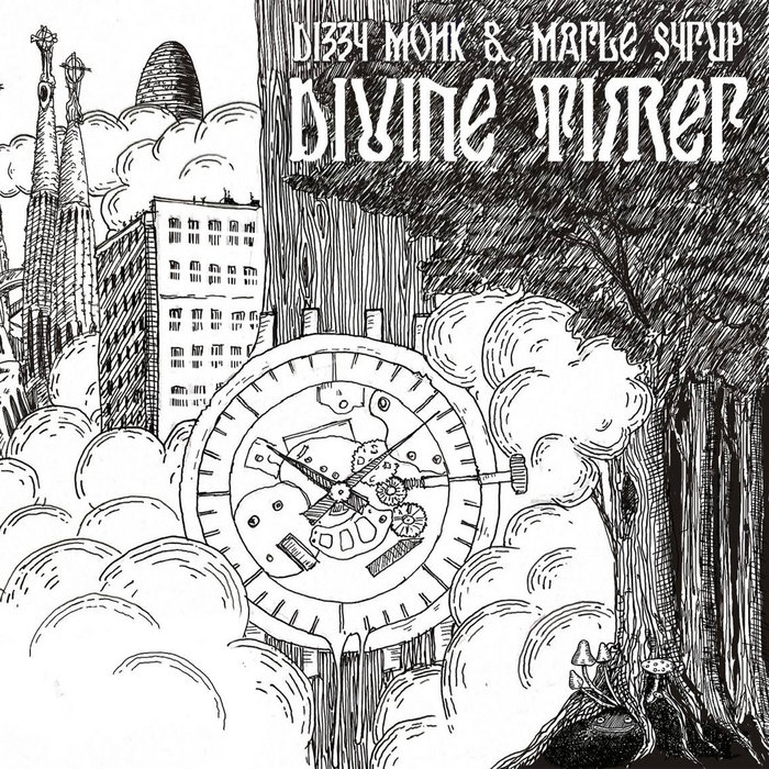 Divine Timer | Dizzy Monk, Maple Syrup | Maple Syrup