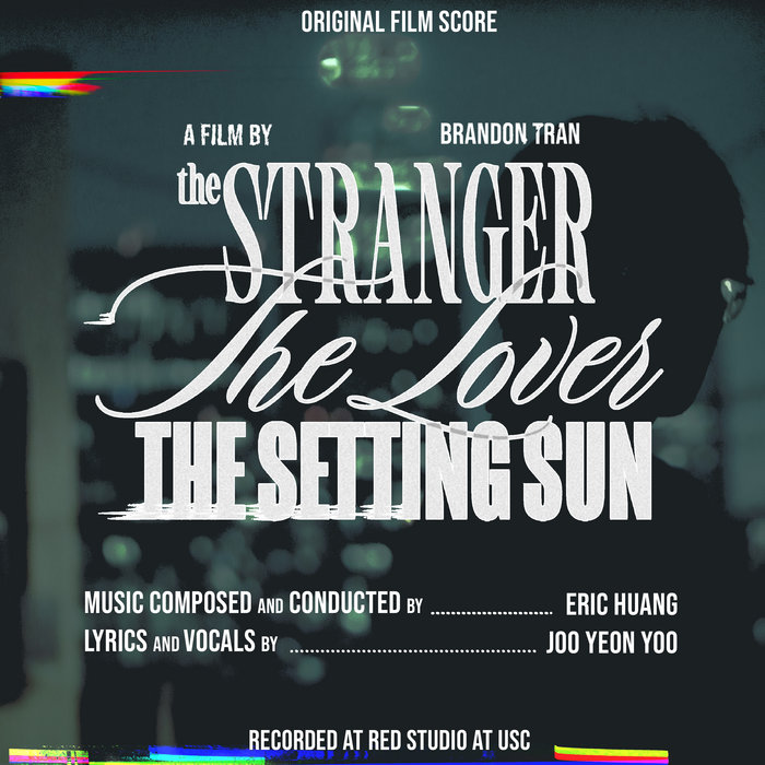The Stranger, The Lover, The Setting Sun (Original Film Score) | Eric ...