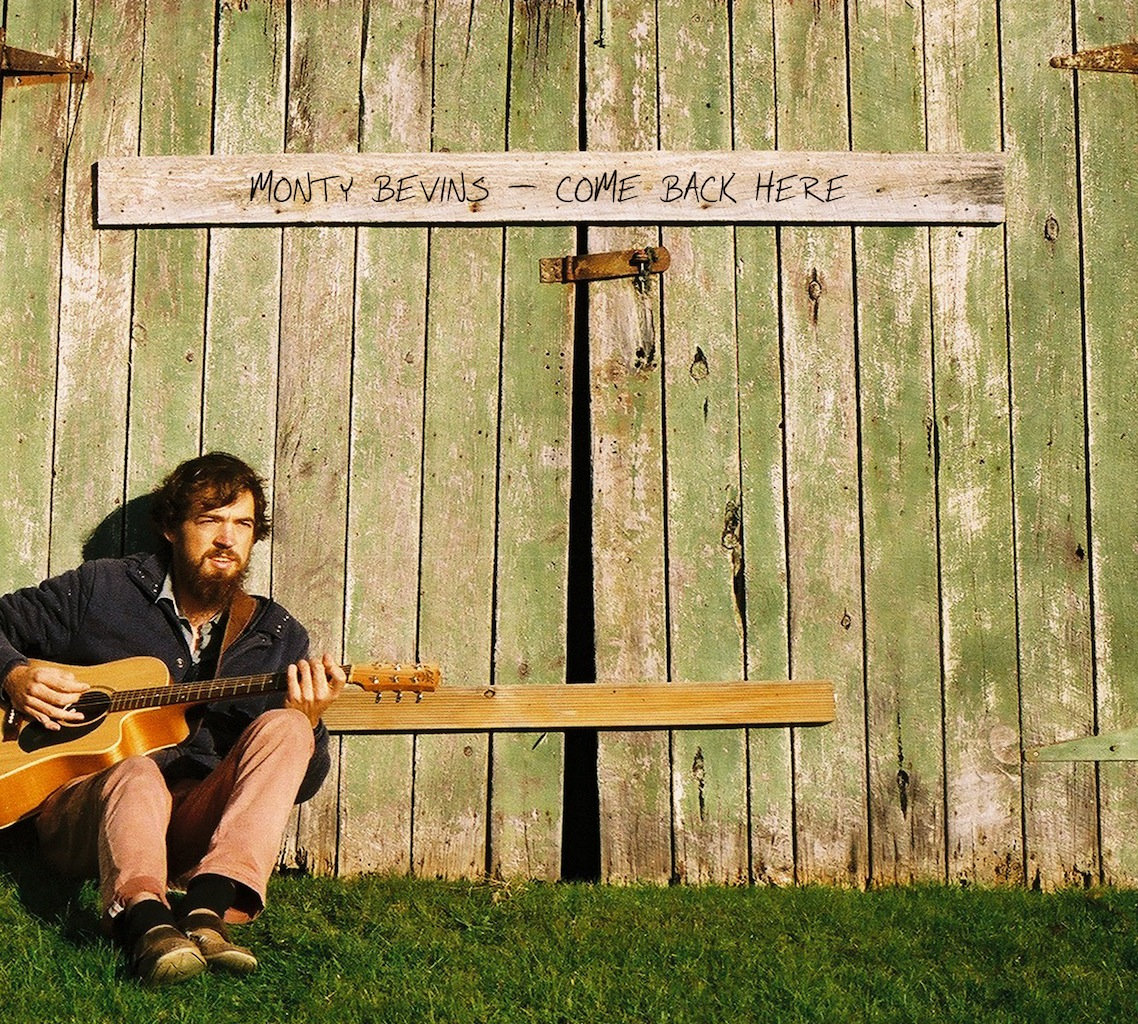 Come Back Here EP | Monty Bevins