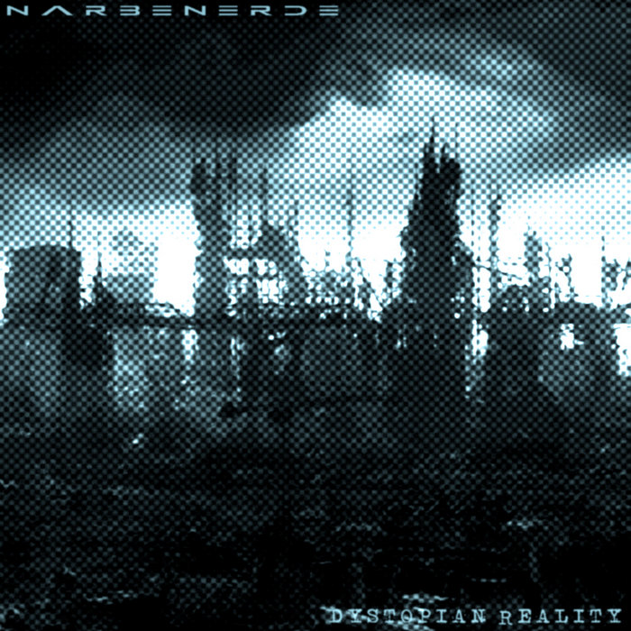 Dystopian Reality | Narbenerde | Azoikum