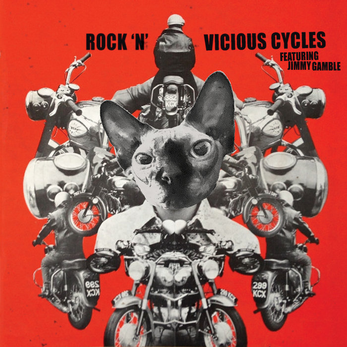 Rock 'N' Vicious Cycles Featuring Jimmy Gamble | The Vicious Cycles