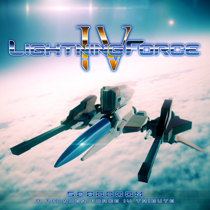 Lightning Force IV | Sebdoom