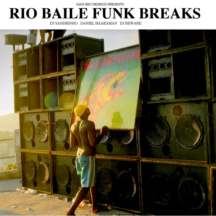 Rio Baile Funk Breaks (Digital Release) | DJ Sandrinho, DJ Bware ...