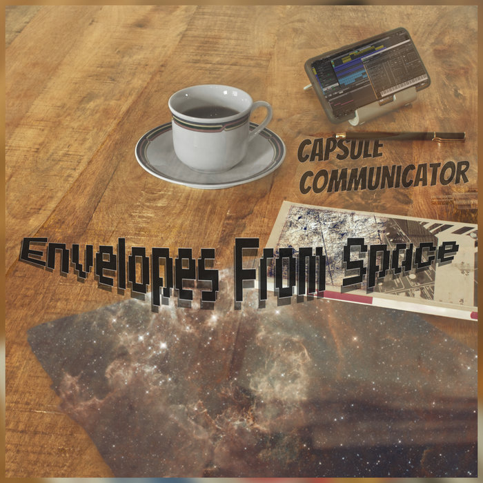 Envelopes From Space | Capsule Communicator